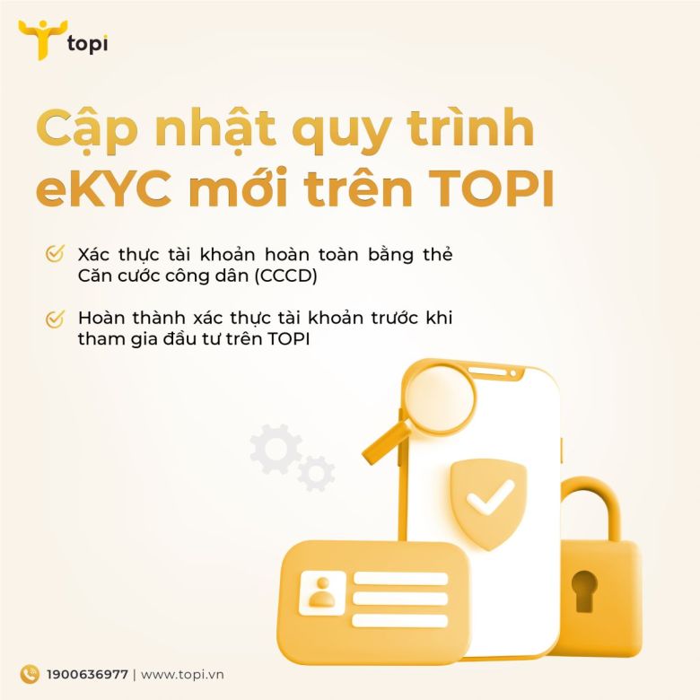 [THÔNG BÁO] CẬP NHẬT QUY TRÌNH EKYC MỚI TRÊN TOPI